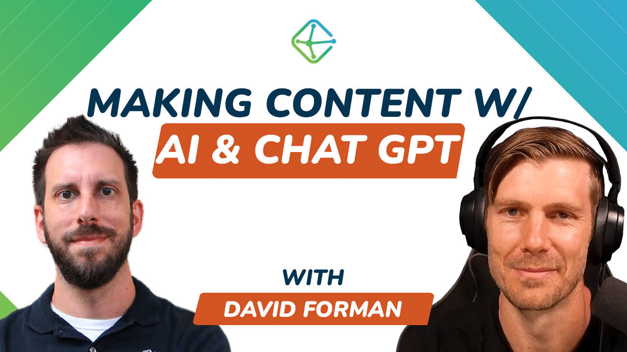 Boosting Productivity With Chat GPT And AI - With David Forman - ClearBrand